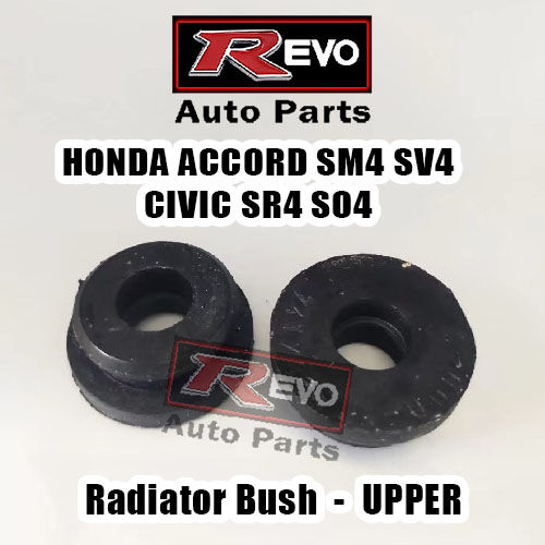 RADIATOR MOUNTING BUSH HONDA ACCORD SM4 SV4 CIVIC SR4 SO4 ( UPPER ...