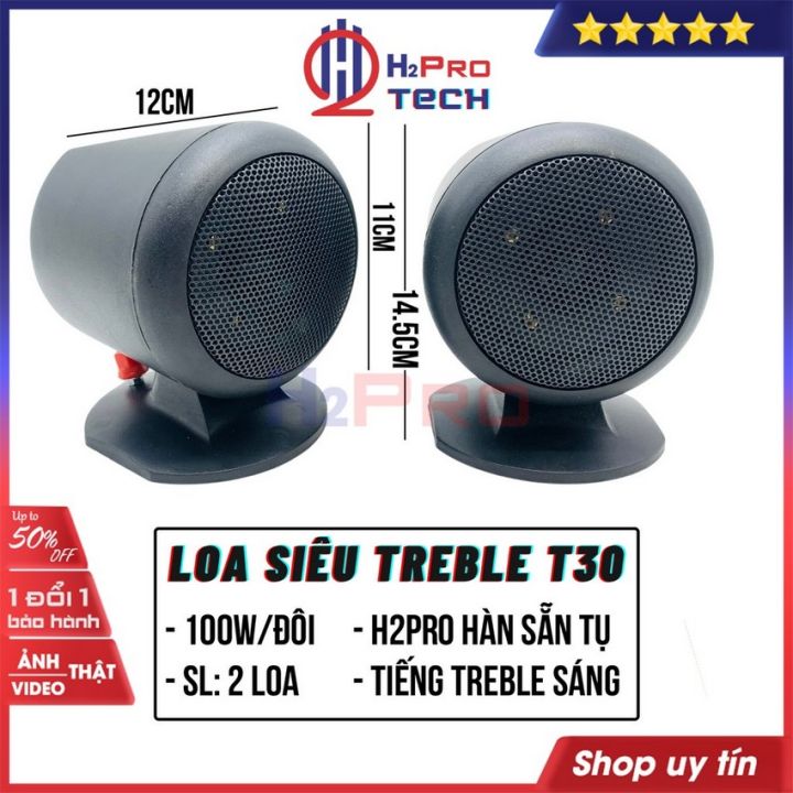 Đôi Loa Tép Rời, Loa Siêu Treble T30 100W Chính Hãng (2 Chiếc), Tiếng ...