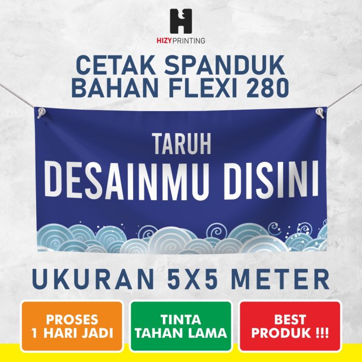 Cetak - Spanduk Ukuran 5x5 *Flexi 280gram | Lazada Indonesia Cetak - Spanduk Ukuran 5x5 *Flexi 280gram | Lazada Indonesia