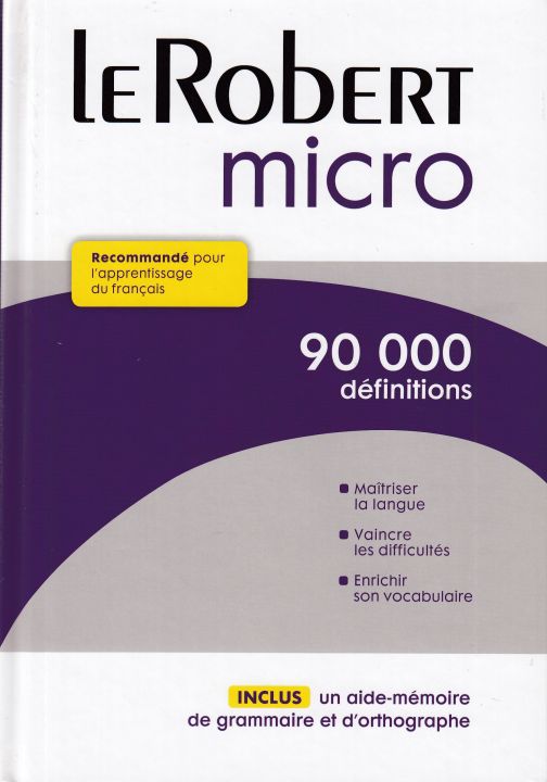 พจนานุกรมภาษาฝรั่งเศส DICTIONNAIRE LE PETIT ROBERT MICRO DE LA LANGUE ...