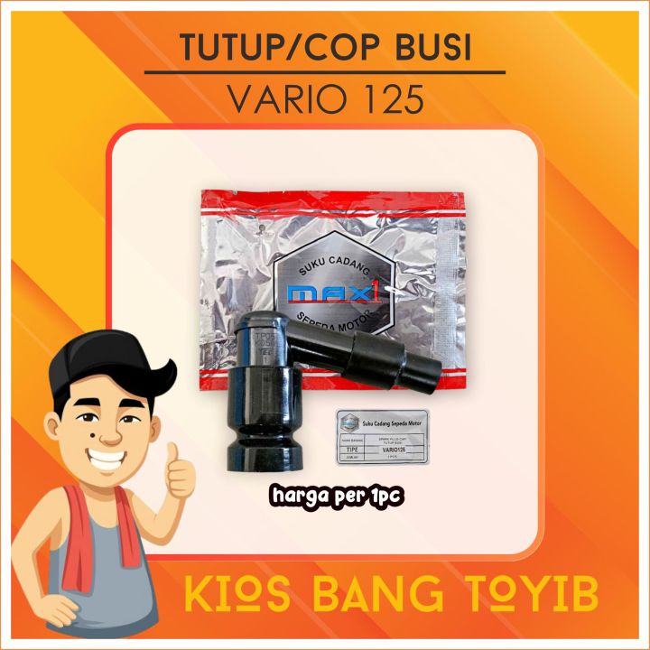 Cop Busi VARIO 125 FI Vario Techno Tutup Busi Vario 125 KZR Spark Plug ...