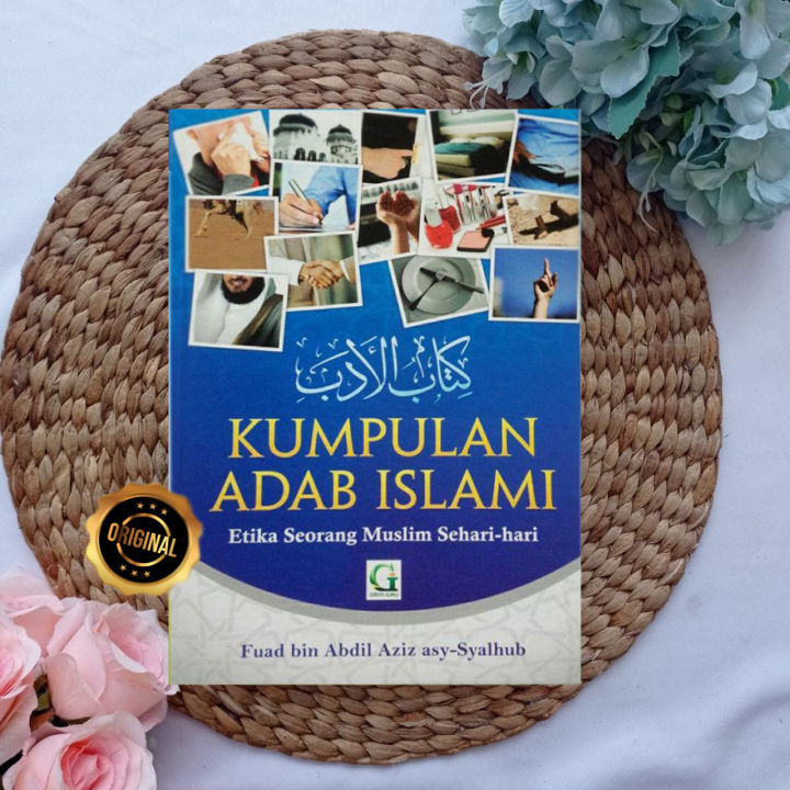 Buku Kumpulan Adab Islami Etika Seorang Muslim Sehari-Hari | Lazada Indonesia