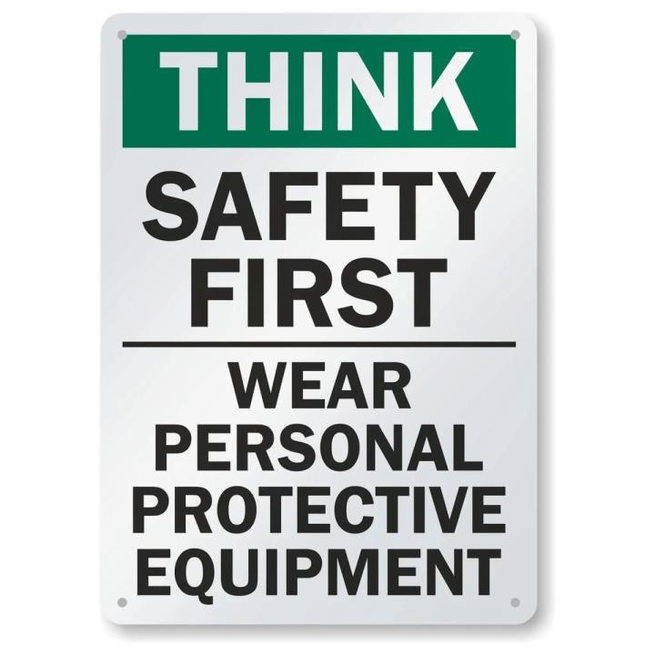 Metal Safety Sign - 'Think Safety First - Wear Personal Protective ...