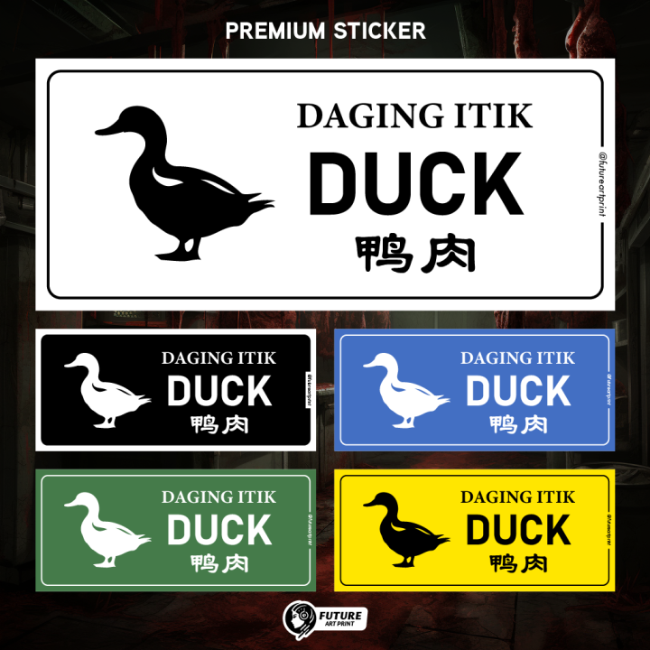 Daging Itik 鸭肉. Duck Meat. Premium Sticker Sign Notice Signage Label ...