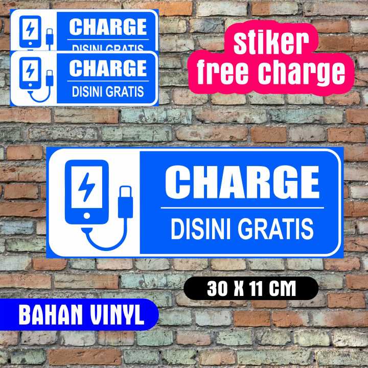 stiker free charge buat ruang kantor rumah sakit cafe bahan vinyl ...