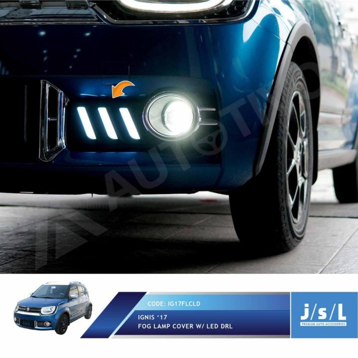 Suzuki Ignis Fog Lamp Cover with LED DRL JSL (Day Time Running Light ...