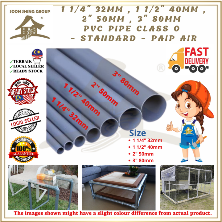 1 1/4" 32MM , 1 1/2" 40MM , 2" 50MM ,3" 80mm PVC PIPE CLASS O ...