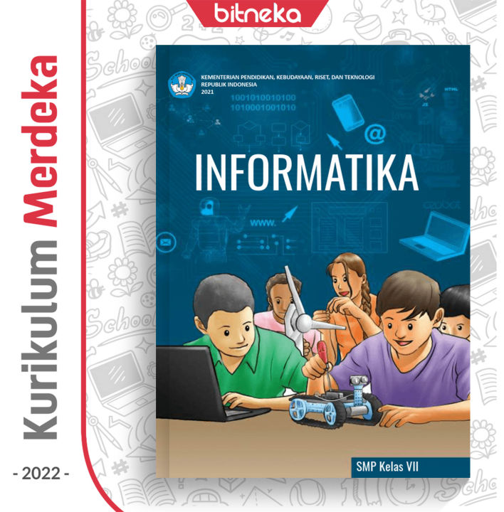 Buku Informatika SMP/MTS Kelas 7 Kurikulum Merdeka Kurmer | Lazada Indonesia