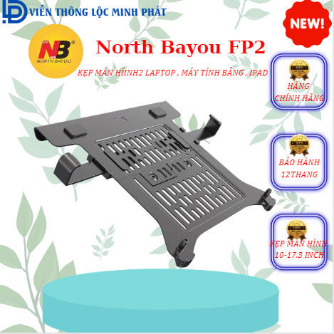 North Bayou NB-FP2 - Giá đỡ kẹp Laptop, Máy tính bảng, iPAD (từ 10 - 17 ...