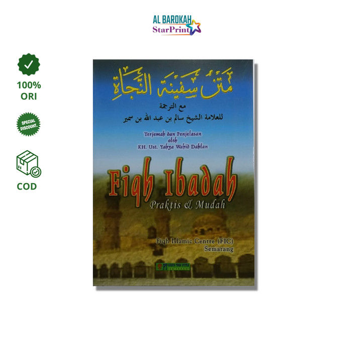 Buku Fiqh Ibadah Praktis dan Mudah: Terjemah Kitab Safinah Naja ...