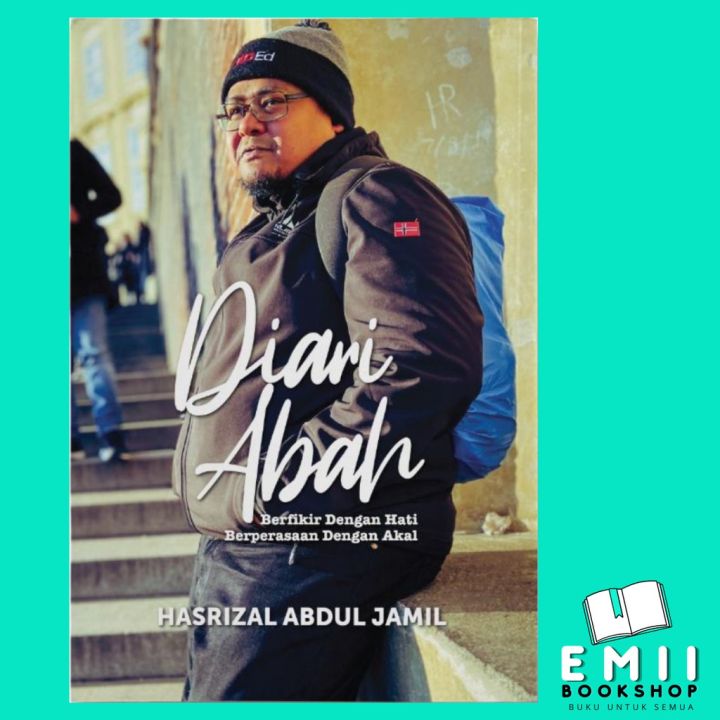 Diari Abah - Hasrizal Abdul Jamil Taravelog Iman Publication | Lazada