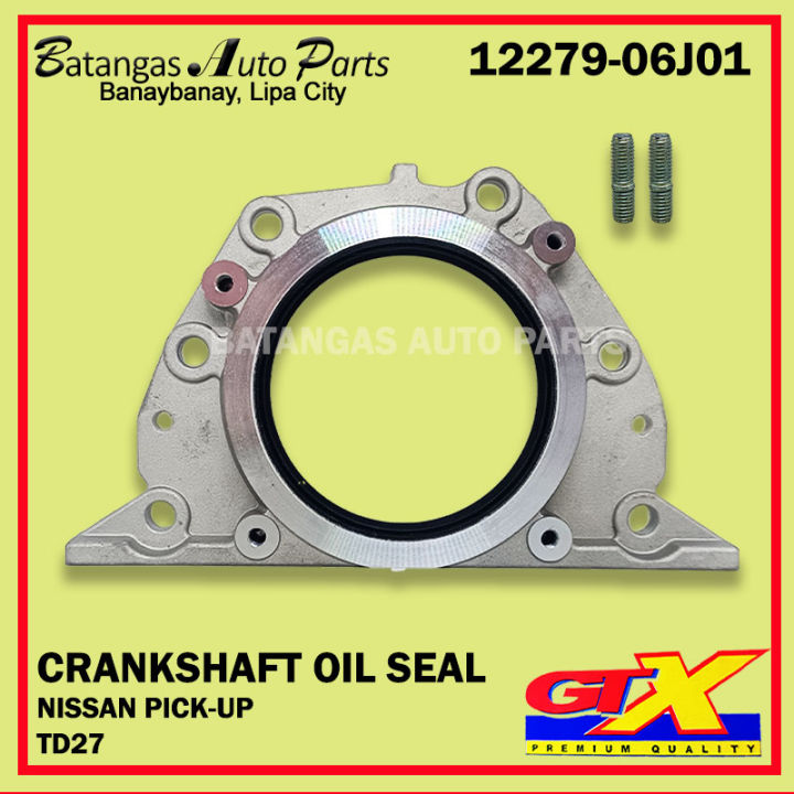 GTX CRANKSHAFT OIL SEAL NISSAN PICK-UP TD42 12279-06J01 | Lazada PH