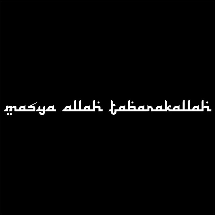 STIKER KACA MOBIL CUTTING STICKER MOBIL MASYA ALLAH TABARAKALLAH KEREN ...