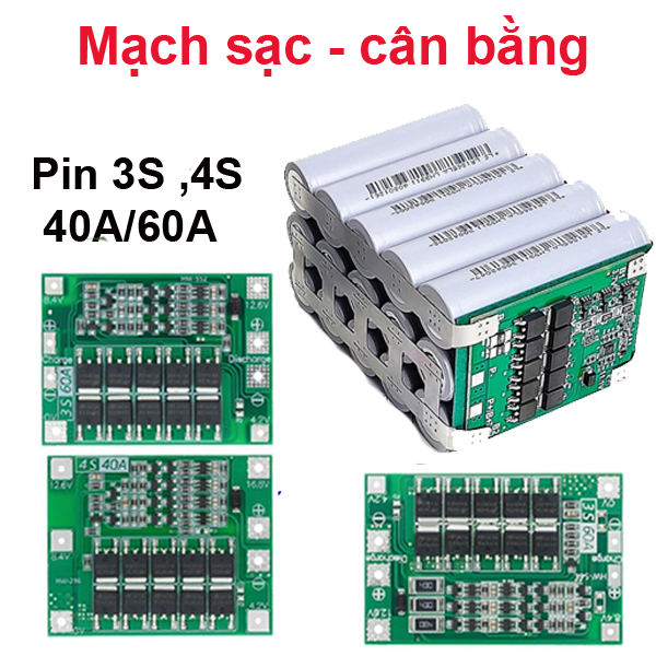 Mạch bảo vệ pin Li-ion 3S/4S 40A 60A 18650 BMS 11.1V 12.6V/14.8V 16.8V ...