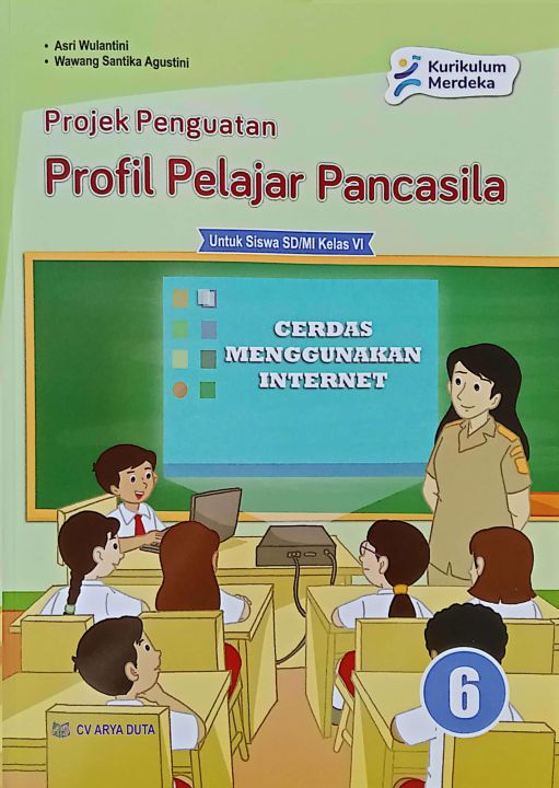 Buku P5 Projek Penguatan Profil Pelajar Pancasila Kelas 6 SD/MI Kurikulum Merdeka. | Lazada ...