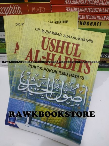 USHUL AL HADITS POKOK POKOK ILMU HADITS - MUHAMMAD AJAJ | Lazada Indonesia