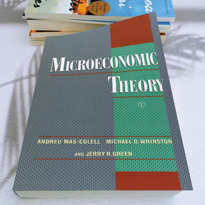 Microeconomic Theory by Andreu Mas-Colell, Michael D. Whinston & Jerry ...