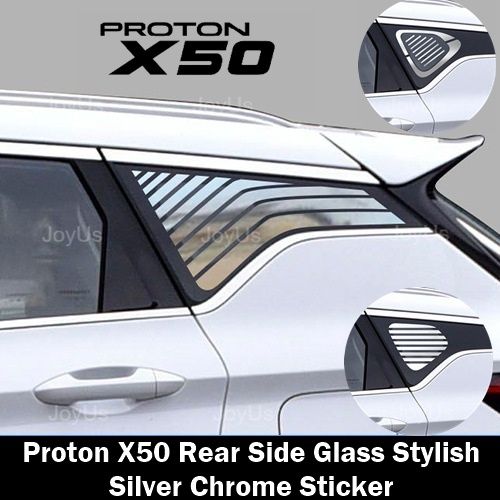 PROTON X50 Rear Side Glass Stylish Silver Chrome Sticker Decoration ...