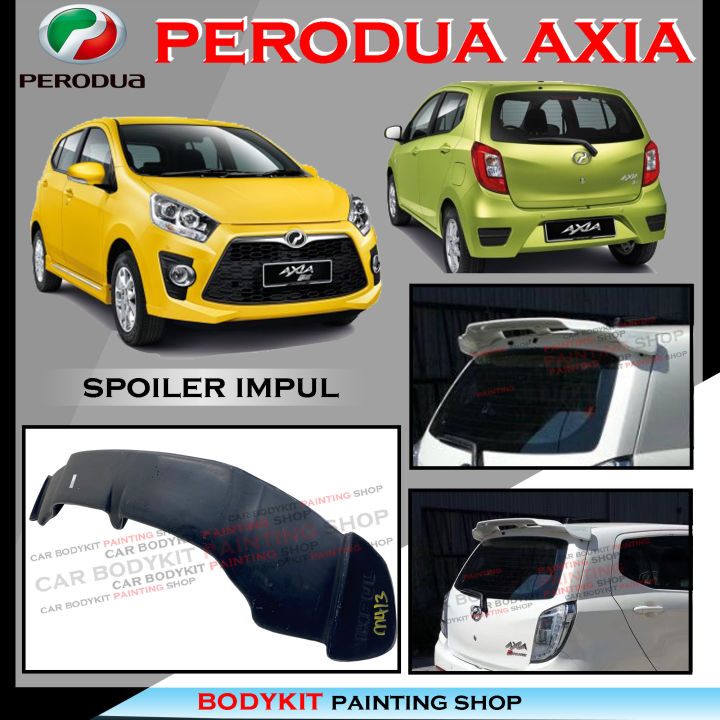 PERODUA AXIA 2014-2020 IMPUL STYLE REAR SPOILER TRUNK SPOILER DUCKTAIL ...