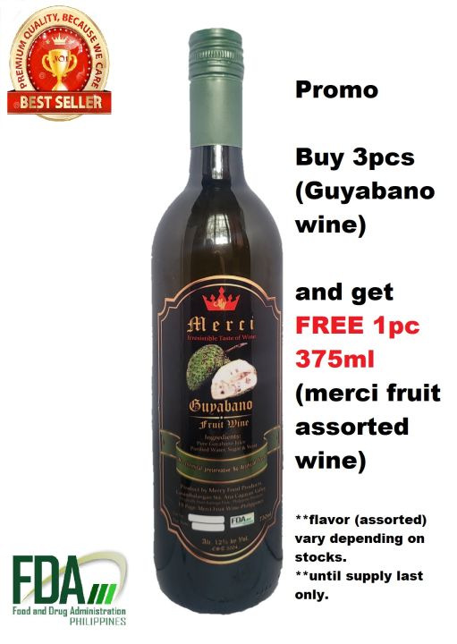 Merci Fruit (Guyabano Wine Bundle of 3 Bottles + 1 FREE-250grams ...