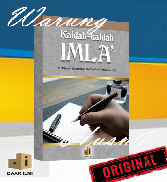 Buku Kaidah-Kaidah Imla Syaikh Utsaimin | Lazada Indonesia Buku Kaidah-Kaidah Imla Syaikh Utsaimin | Lazada Indonesia