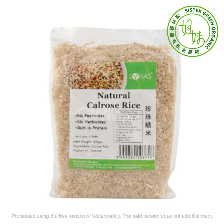 LOHAS NATURAL CALROSE RICE (400G) | Lazada