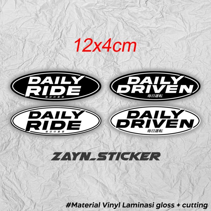 STICKER DAILY RIDE & DAILY DRIVEN | Lazada Indonesia