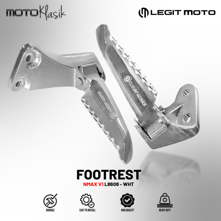 LEGITMOTO YAMAHA NMAX V1 FOOTREST ASSY ALLOY W/ EMBOSSED LOGO / REAR ...
