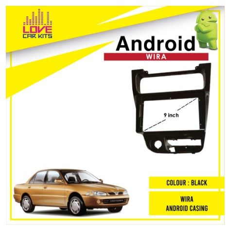 CASING ANDROID CAR PLAYER FOR PROTON WIRA(9INCH)CASING ANDROID CAR ...