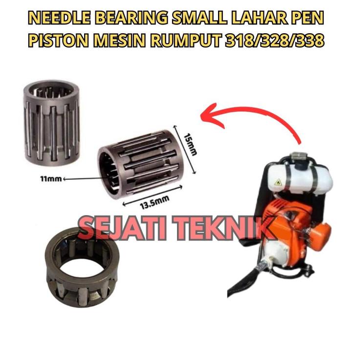 Needle bearing small lahar laher kecil pen piston mesin rumput 318 328 ... Needle bearing small lahar laher kecil pen piston mesin rumput 318 328 ...