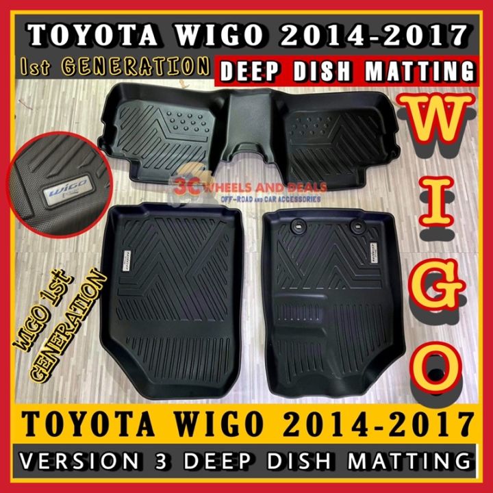 TOYOTA WIGO 2014-2017 (1st Generation) VERSION 3 DEEP DISH MATTING ...