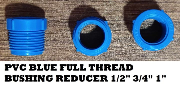 PVC BLUE BUSHING REDUCER BOTH SIDE THREADED (FEMALE AND MALE ADAPTER ...