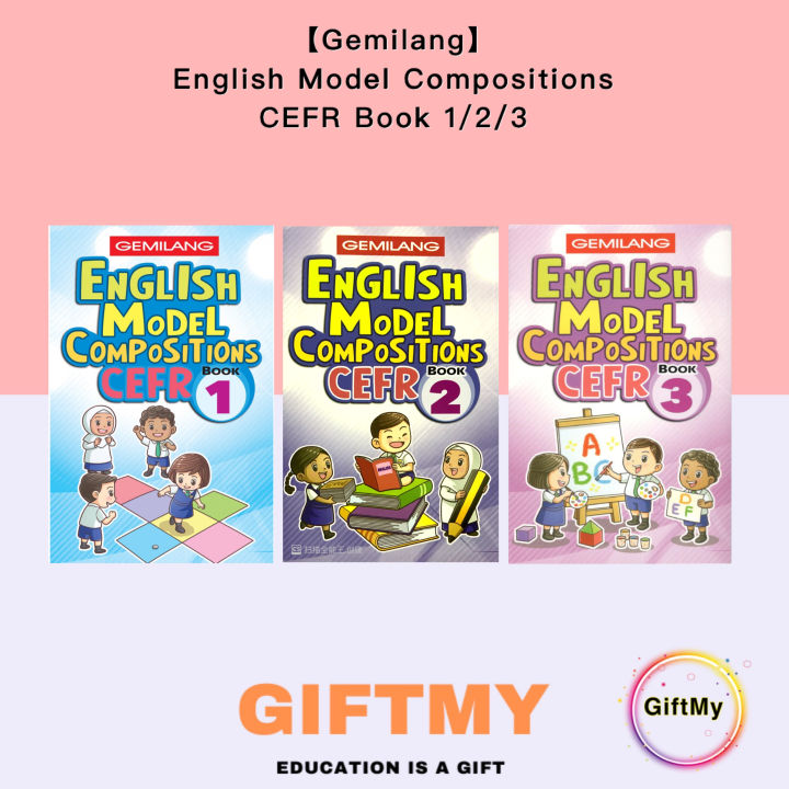 【Gemilang】Reference : English Model Compositions CEFR Book 1/2/3 KSSR ...