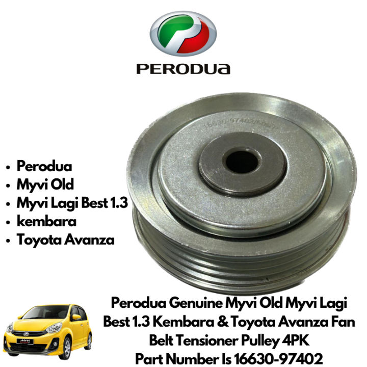 Perodua Genuine Myvi Old Myvi Lagi Best 1.3 Kembara & Toyota Avanza Fan ...