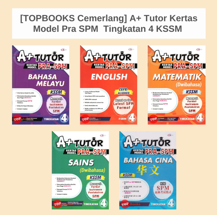 [topbooks Cemerlang] A Tutor Kertas Model Pra Spm Tingkatan 4 Kssm
