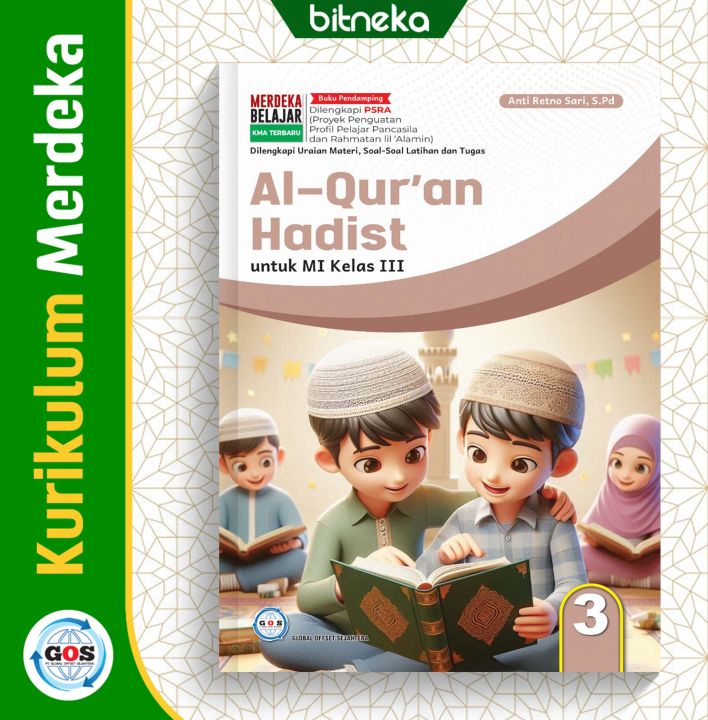 Buku Siswa Al Quran Hadis SDI/MI Kelas 3 K-Merdeka KMA-450 GOS | Lazada Indonesia