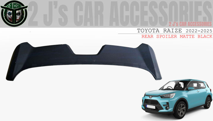TOYOTA RAIZE 2021 TO 2025 REAR SPOILER / WITHOUT BREAK LIGHT MATTE ...