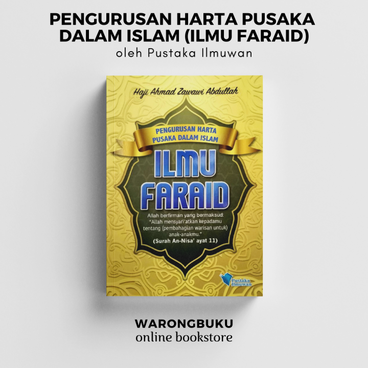 Pustaka Ilmuwan - Pengurusan Harta Pusaka Dalam Islam (Ilmu Faraid ...