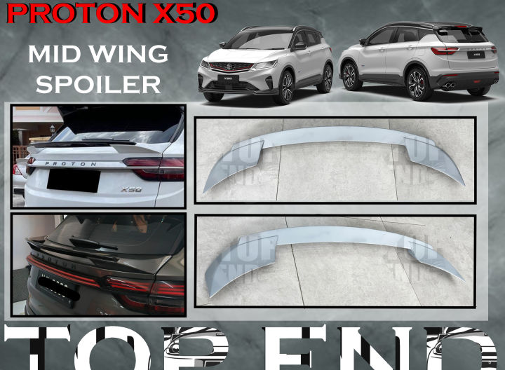 PROTON X50 REAR MID WING SPOILER WITH PAINT X50 SPOILER MID WING FIBER ...