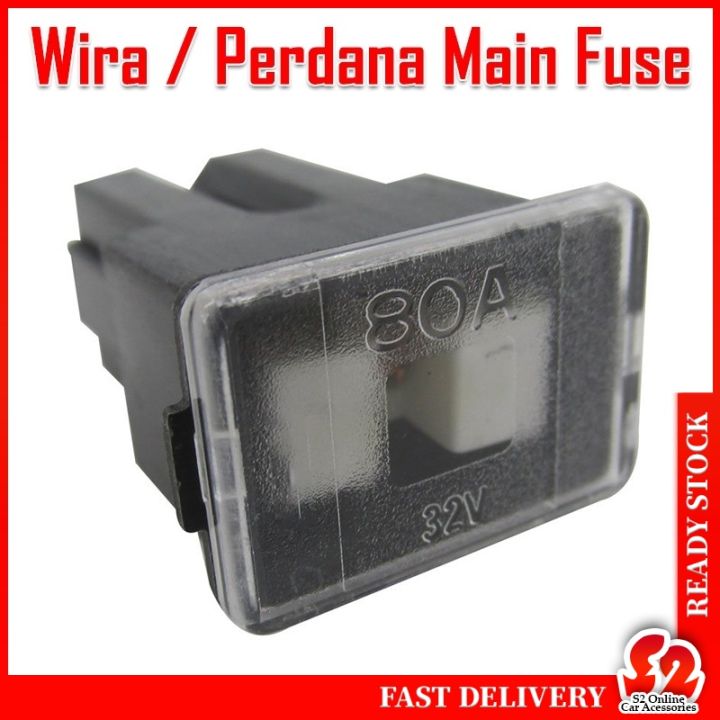 1PCS 30A 40A 50A 60A 70A 80A 100A Main Fuse Proton Wira / Perdana | Lazada