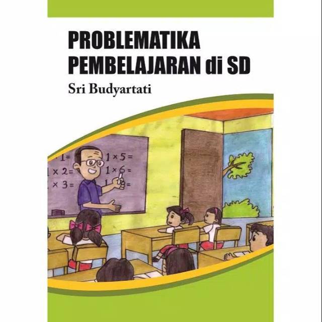 Buku Problematika Pembelajaran di SD - Sri Budiyati - Original | Lazada ...