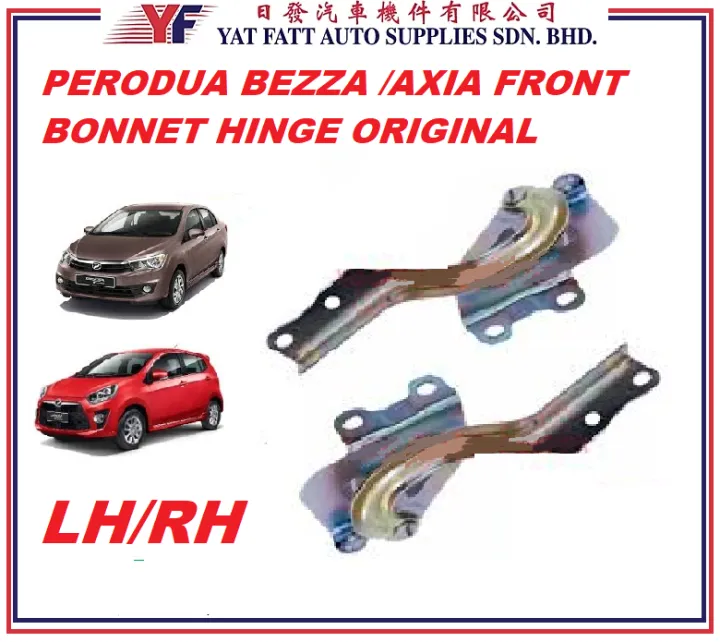 PERODUA BEZZA/AXIA FRONT BONNET HINGE HOOD HINGE ORIGINAL | Lazada