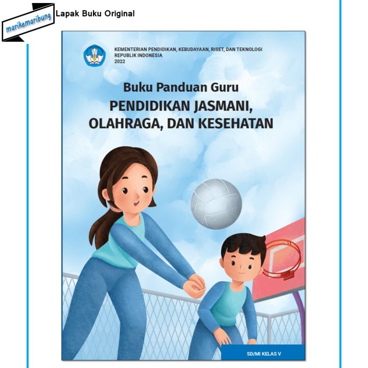 Buku Kurikulum Merdeka – Buku Guru Penjas Orkes SD Kelas 5 | Lazada Indonesia