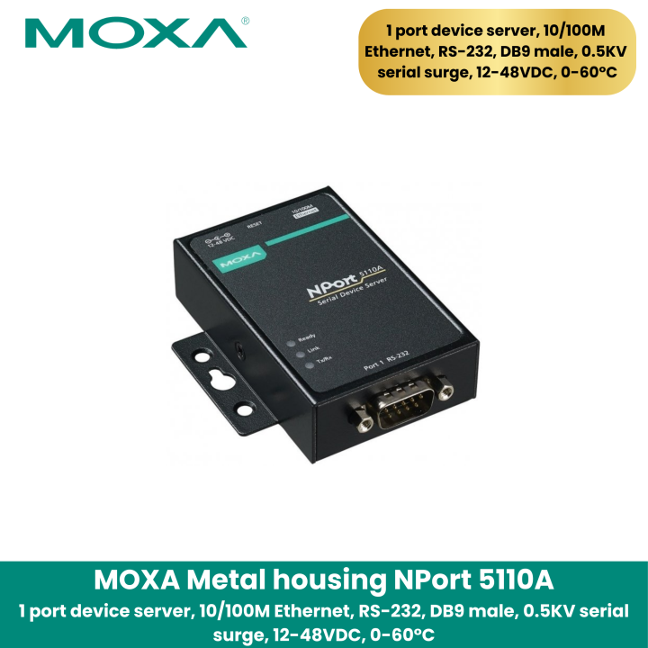 MOXA NPort 5110A 1 port device server, 10/100M Ethernet, RS-232, DB9 male, 0.5KV serial surge ...