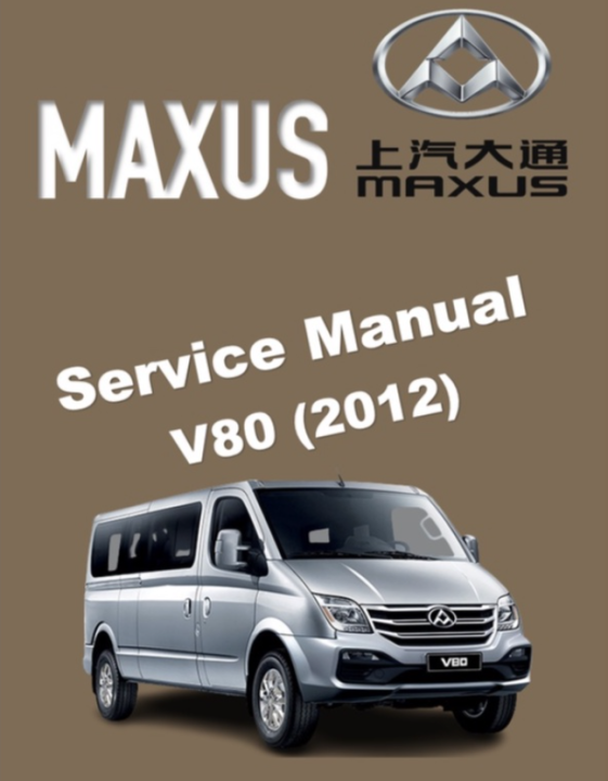 MAXUS V80 (2012-2022) SERVICE WORKSHOP MANUAL | Lazada