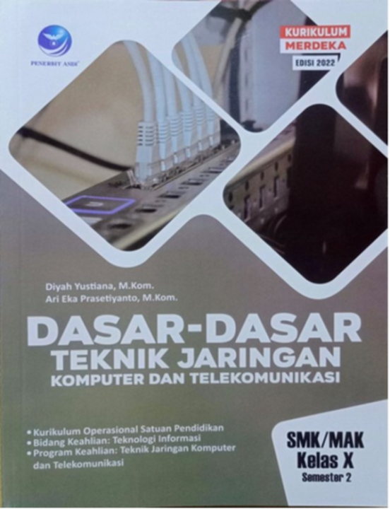 Buku Dasar-dasar Teknik Jaringan Komputer dan Telekomunikasi SMK Kelas 10 Semester 2 Kurikulum ...