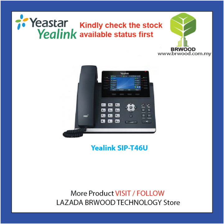 YEALINK SIP-T46U: REVOLUTIONARY SIP PHONE | Lazada