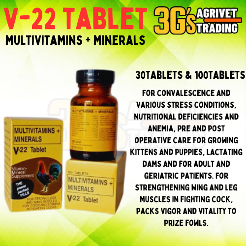 [3G AGRIVET] V-22 TABLET 30TABS / 100TABS - MULTIVITAMINS+MINERALS ...