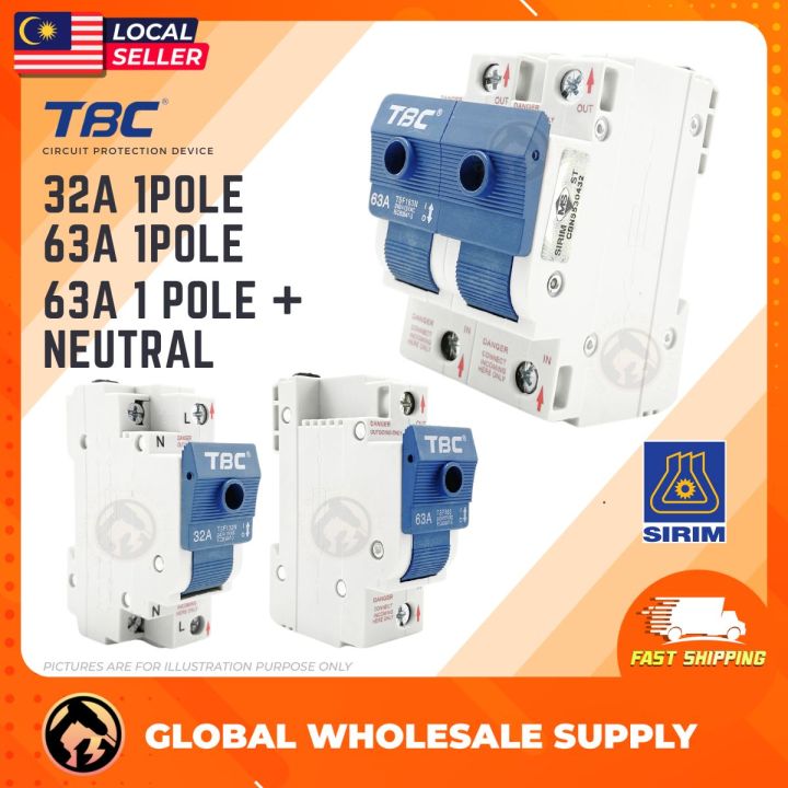 TBC 1 POLE 32A 63A 63A + NEUTRAL Isolator Switch Fuse Main Switch Circuit Breaker SIRIM Approved ...