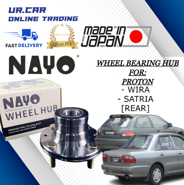 NAYO PROTON WIRA , SATRIA WHEEL BEARING HUB REAR (BELAKANG) 100% HIGH ...